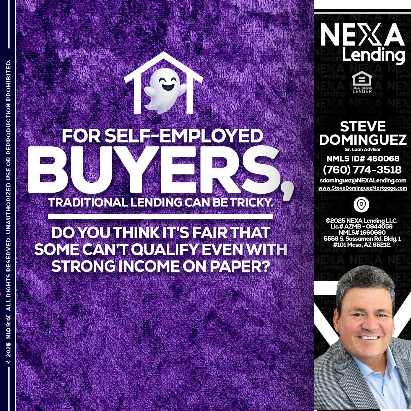 for self employed - Steve Dominguez -Senior Loan Advisor